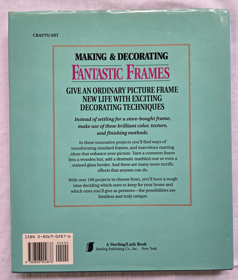 1993 Making & Decorating Fantastic Frames: More Than 100 Unusual ...