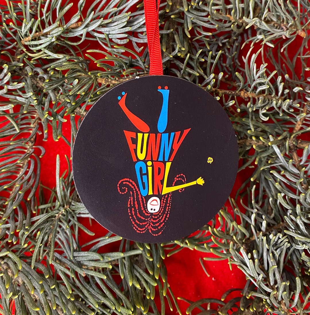 Funny Girl Broadway Musical Christmas Tree Ornament Holiday Gift ...