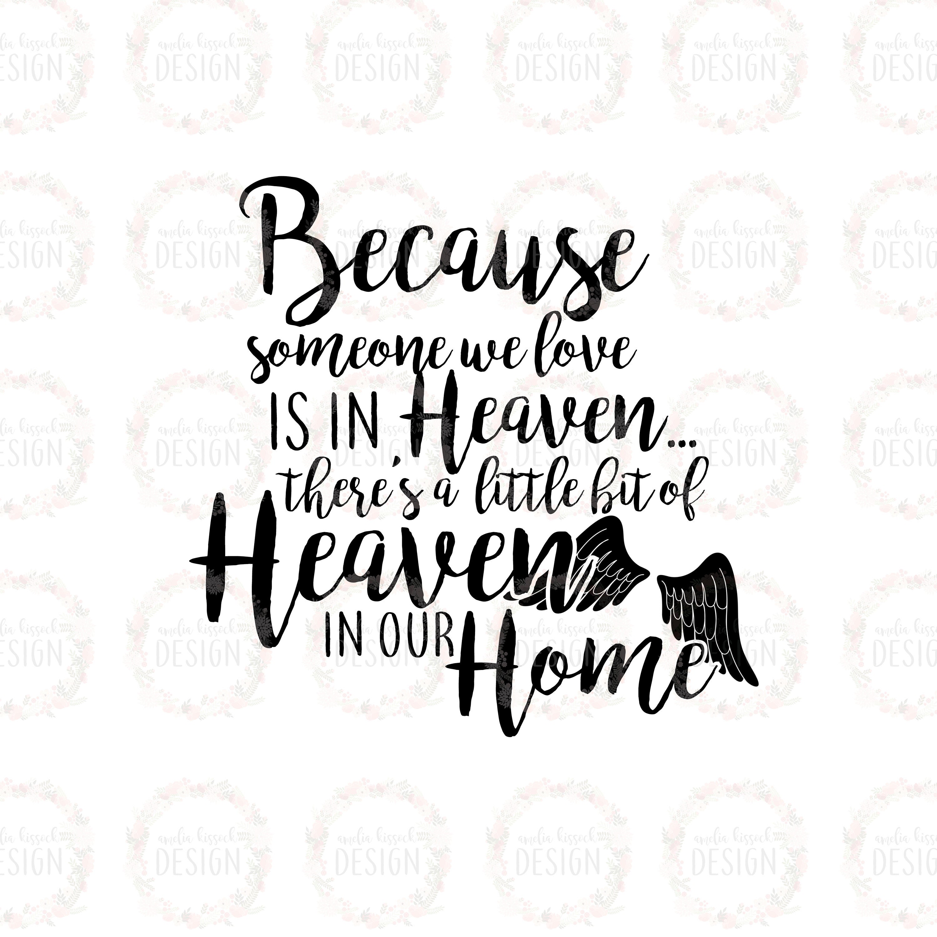 Memorial Poem SVG Because Someone We Love is in Heaven Svg - Etsy