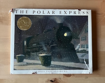 The Polar Express Written and Illustrated by Chris Van Allsburg, 1985 ...