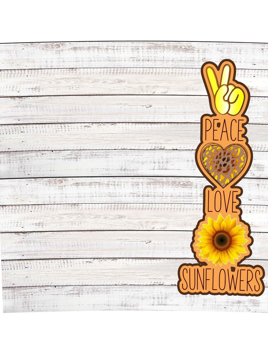 Peace Love Sunflower Shiplap Printable Warp Design 30oz. - Etsy