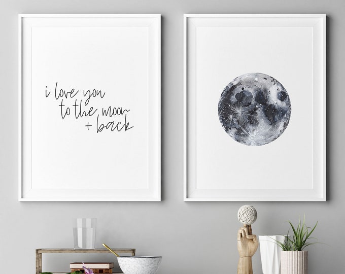 I Love You to the Moon and Back Print Set Digital Print Set - Etsy