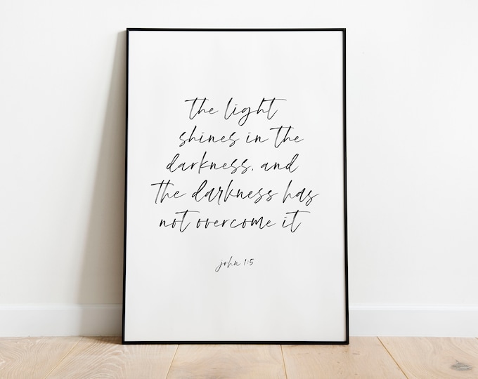 John 1:5, the Light Shines in the Darkness, Bible Quote Art, Scripture ...