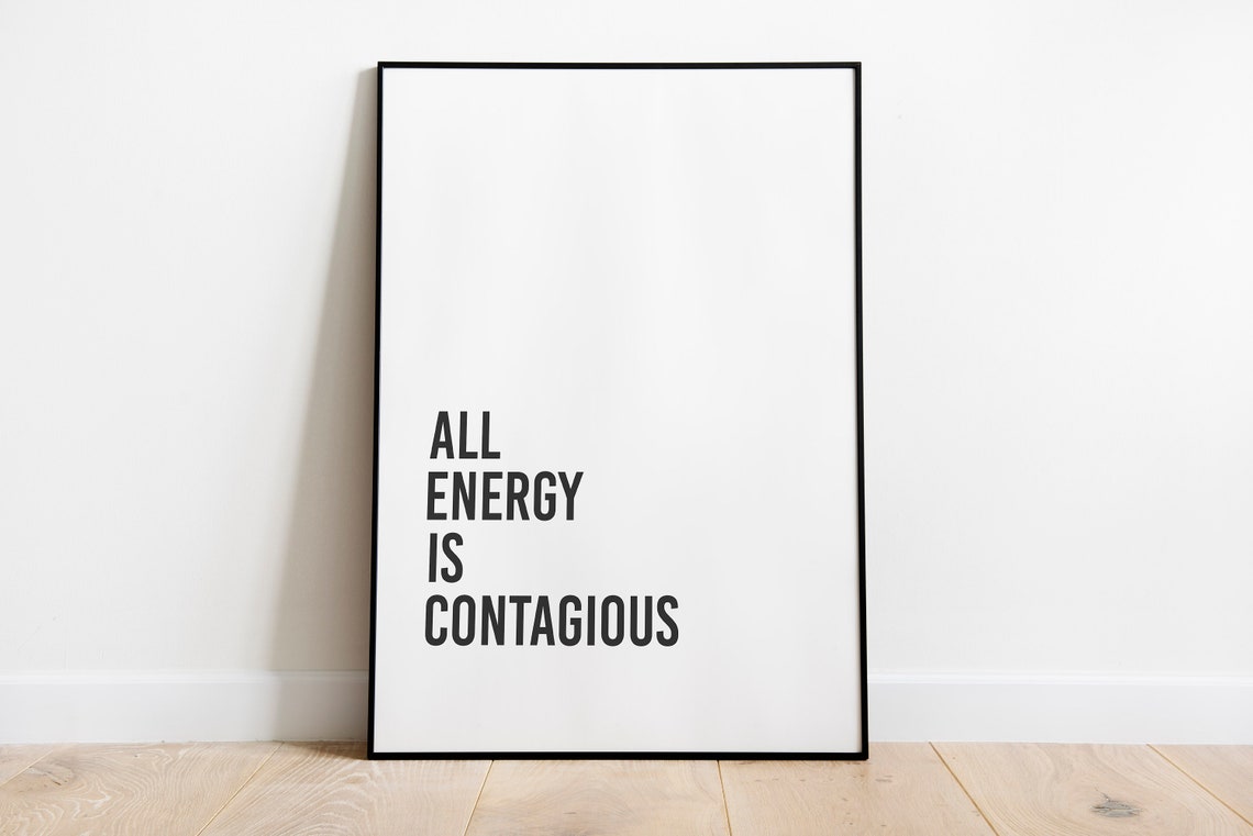 All Energy is Contagious Digital Print Positive Energy - Etsy