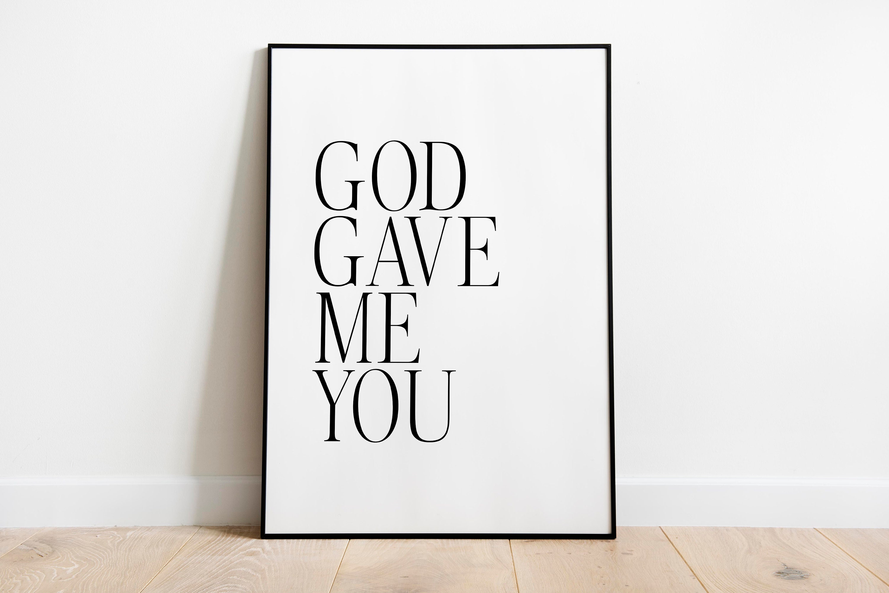 God Gave Me You Printable God Print Musical Quote Print - Etsy
