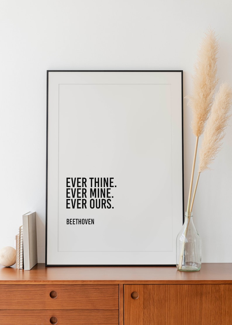 Ever Thine, Ever Mine, Ever Ours, Beethoven Quote, Love Letters, Love ...