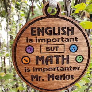 Math Teacher Gift, English is Important but Math is Importanter, Option ...