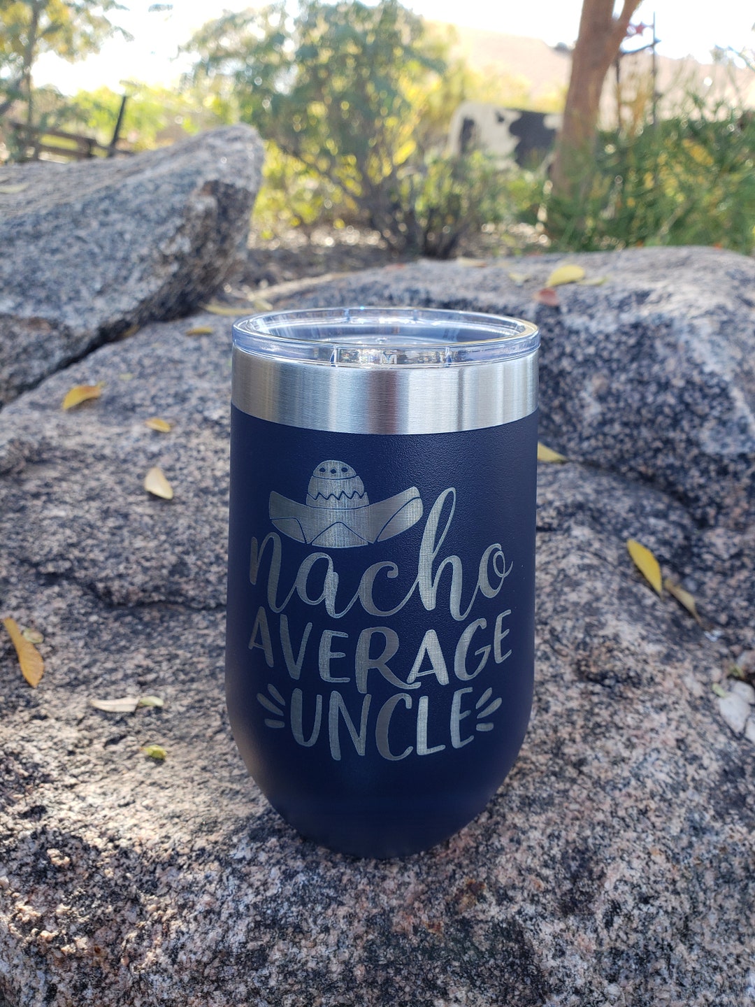 Nacho Average Uncle, Laser Engraved, Option to Personalize With Name 18 ...