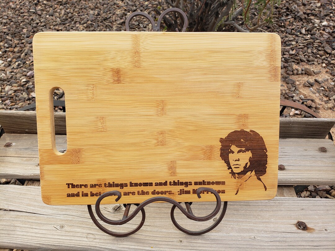Jim Morrison Cutting Board, in Between the Doors Quote, Laser Engraved ...