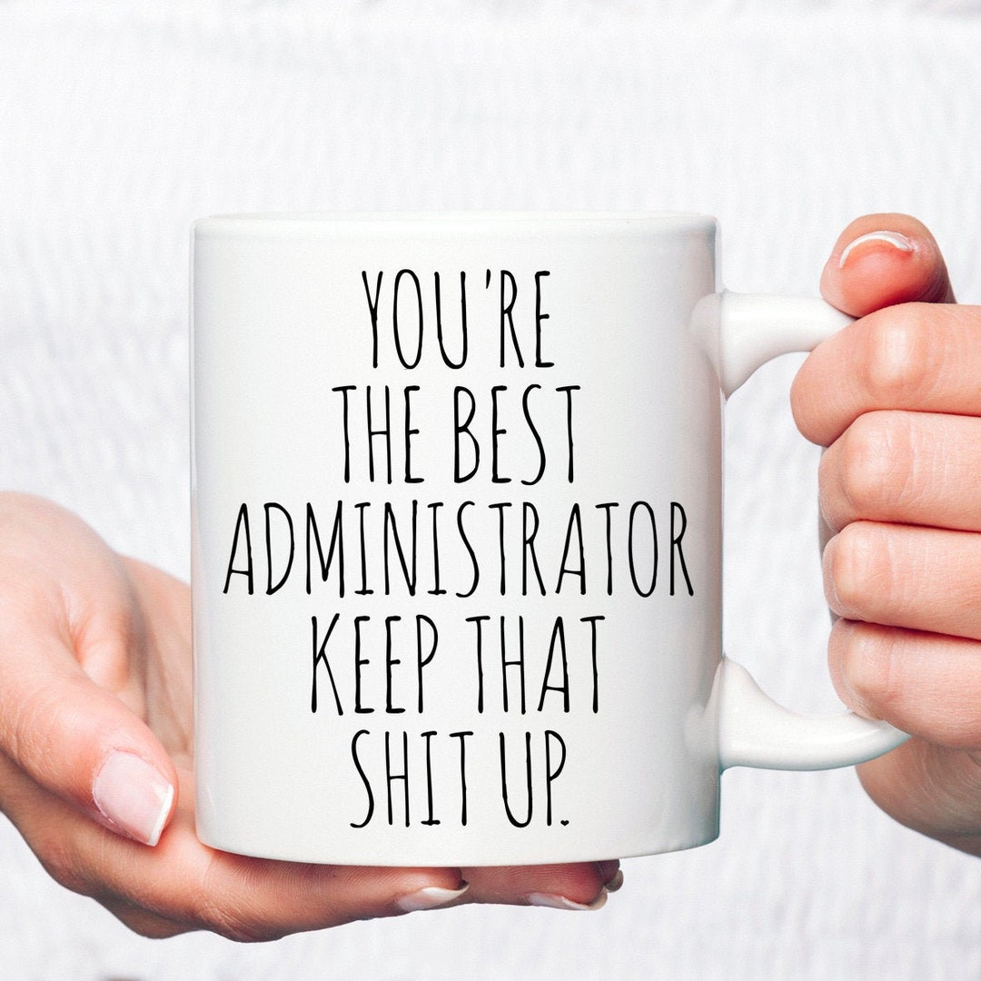 Administrator Mug,admin Birthday Mug,admin Appreciation,funny Admin ...