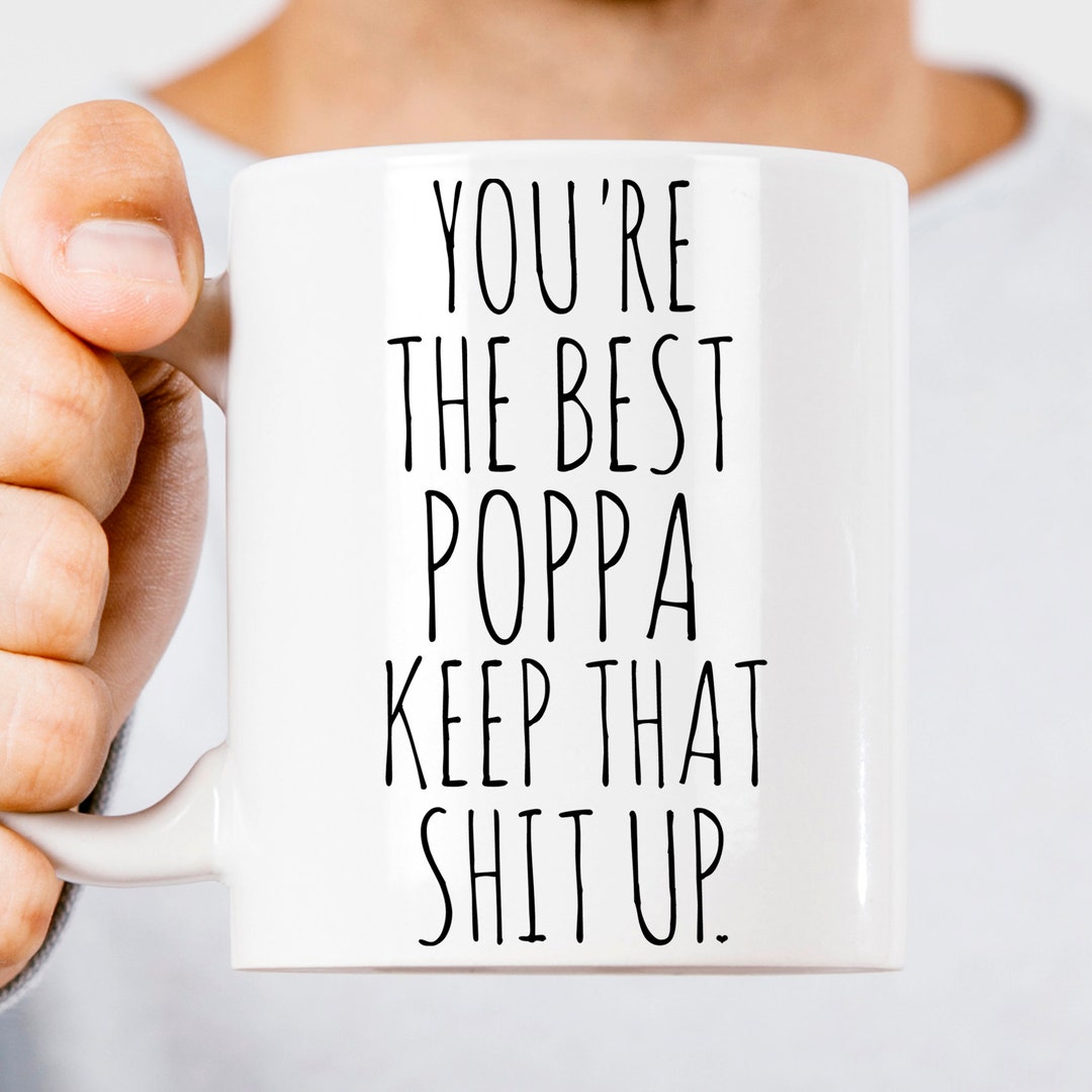 Coffee Mug Poppa Gifts Funny Poppa Gift, Poppa Mug,poppa Gift Idea ...