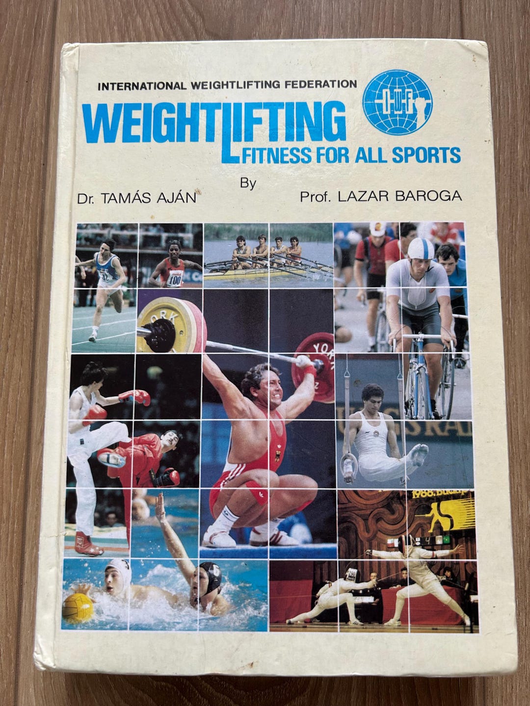 Weightlifting: Fitness for All Sports Hardcover - 1988 by Aján, Tamás ...