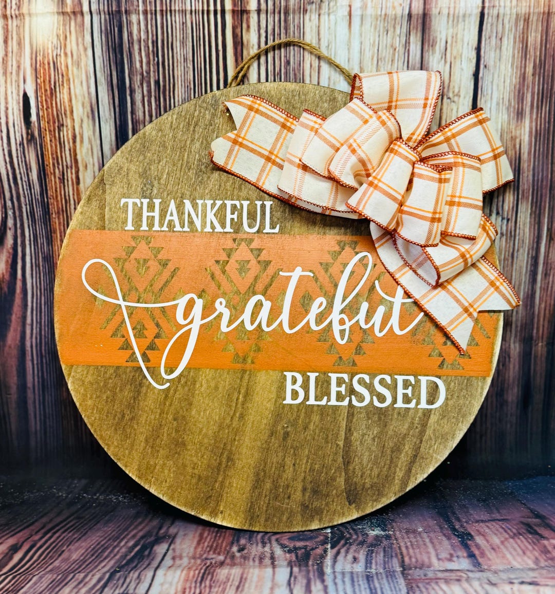 Thankful Greatful and Blessed Door Hanger Porch Sign 14 Inch Wide Round ...