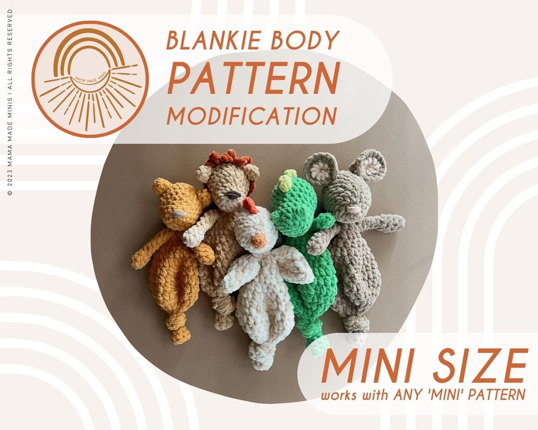 Mini Blankie Body Crochet PATTERN MODIFICATION please Read - Etsy