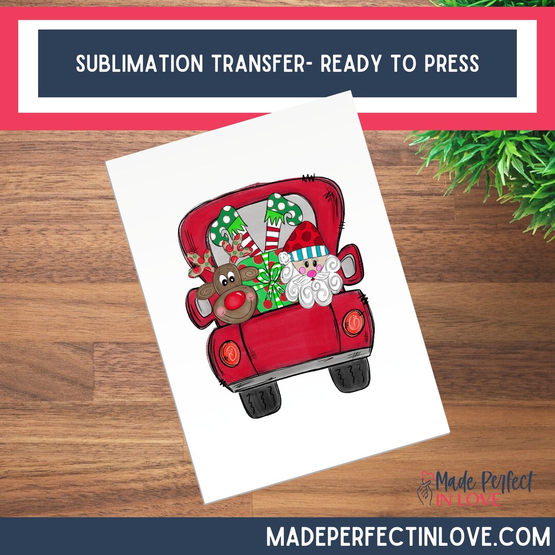 Red Christmas Truck Sublimation, Christmas Sublimation Transfers Ready ...