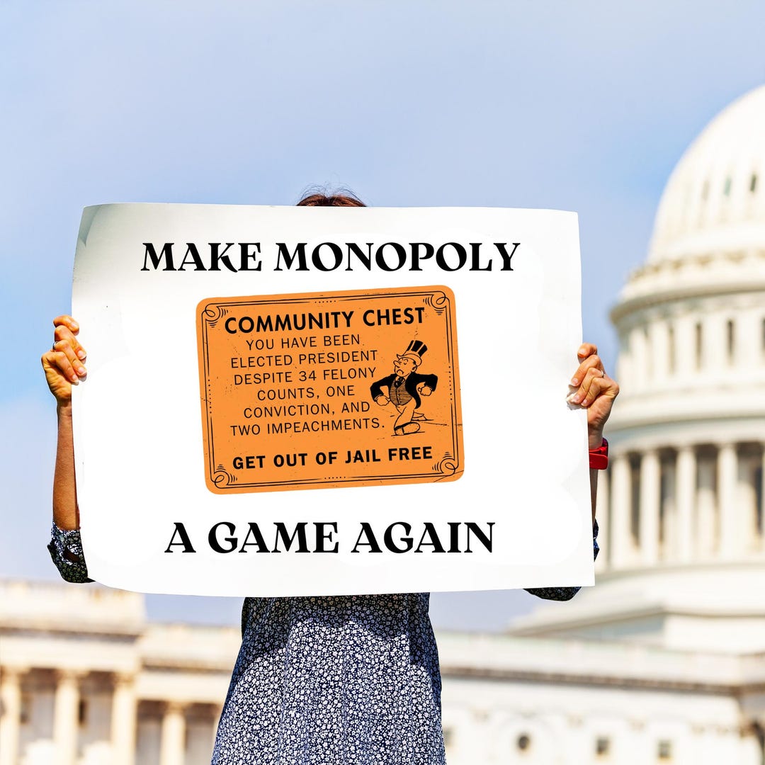 Make Monopoly a Game Again, Anti Trump Protest Sign, Political Satire ...