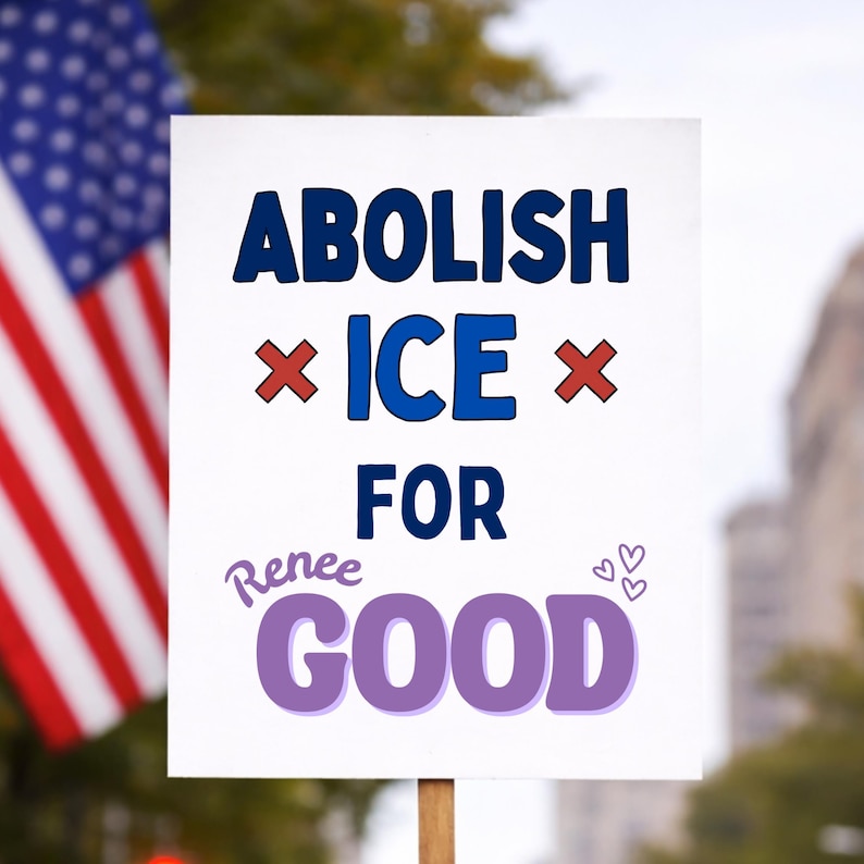 Abolish Ice, Renee Good, Political Protest, Digital Download, March ...