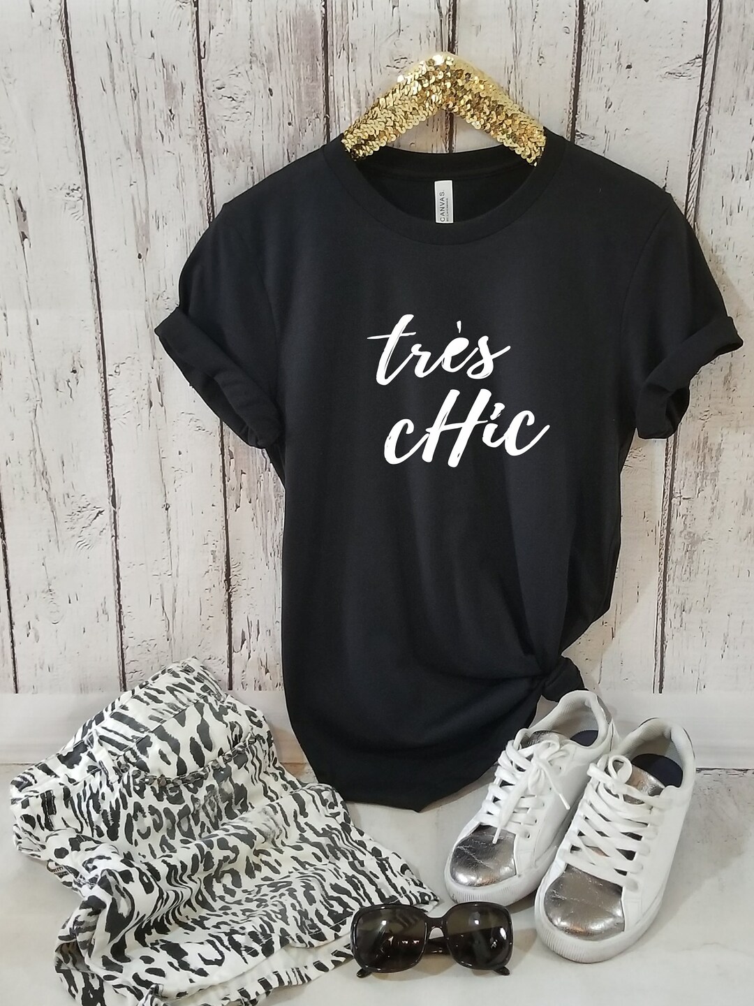 Tres Chic T-shirt, Cool T-shirt, Typography T-shirt, Fancy T-shirt ...