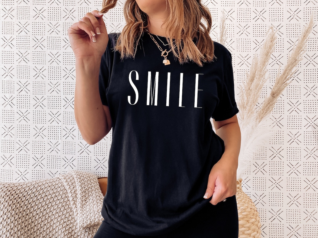 Smile T-shirt, Typography Motivational T-shirt, Positive T-shirt, Women ...