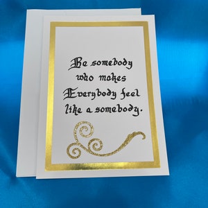 Positive Encouraging Greeting Card, Motivating Poem, Be Somebody Who ...