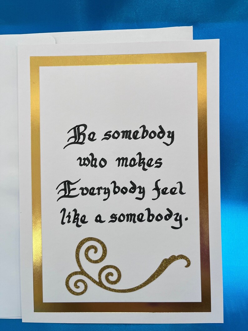 Positive Encouraging Greeting Card, Motivating Poem, Be Somebody Who ...