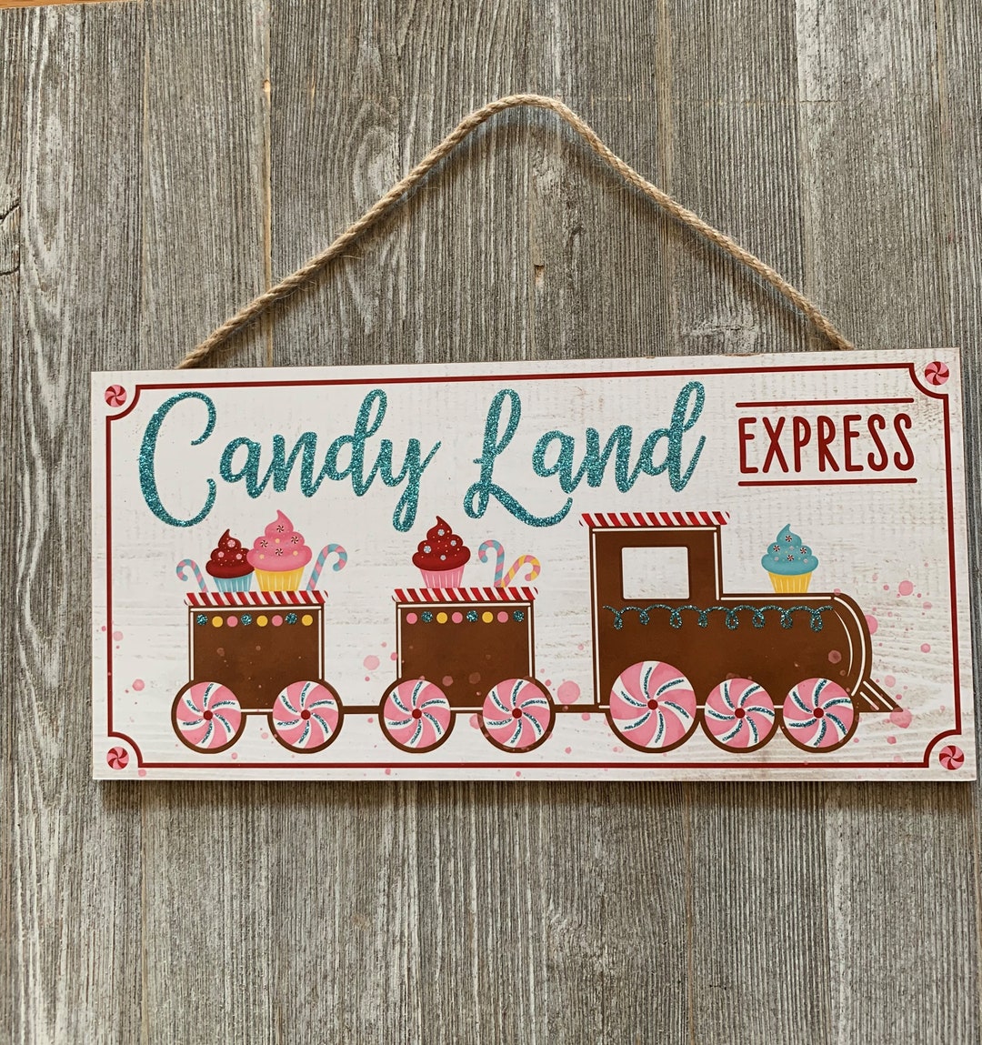 Candy Land Express Sign Candy Land Sign Christmas Candy - Etsy
