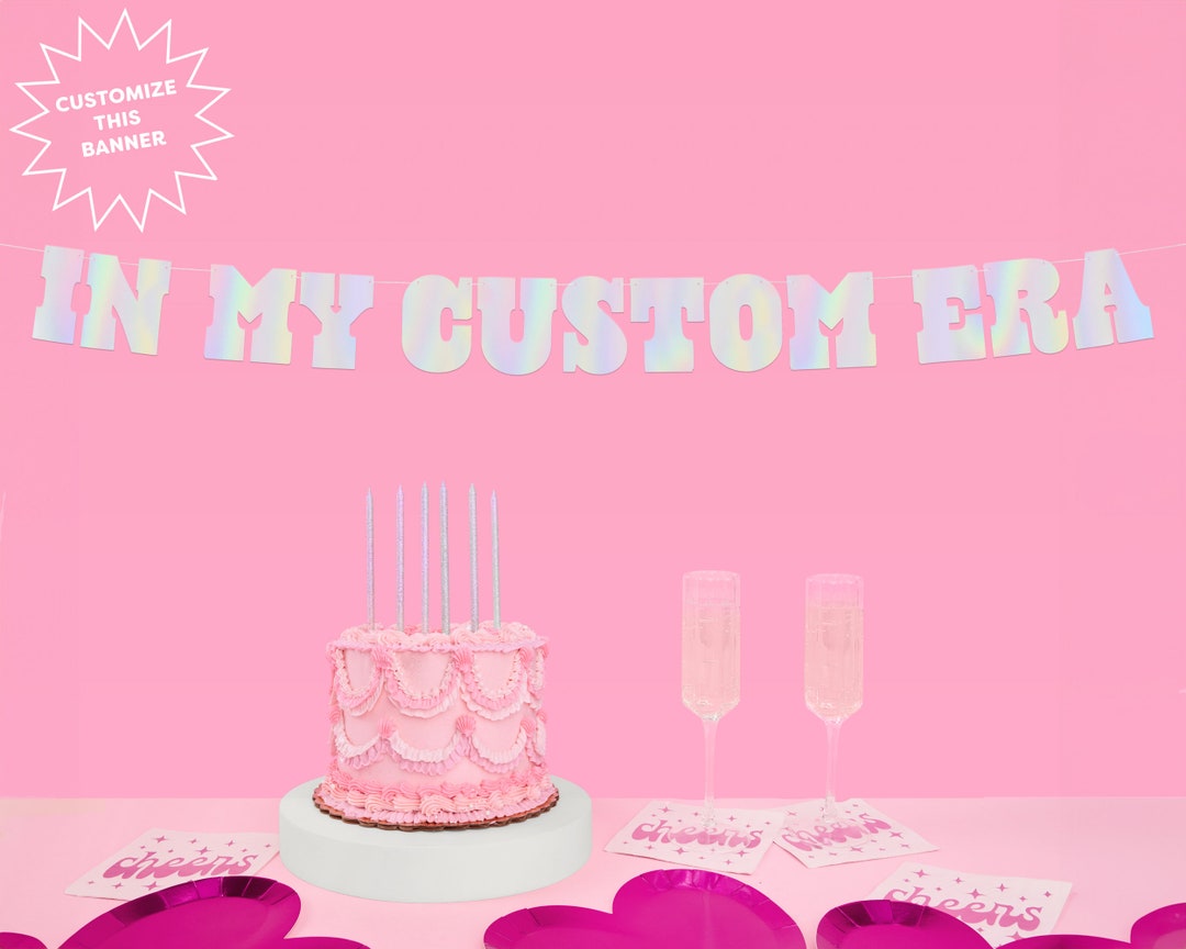 Xo, Fetti in My ___ Era Banner Custom Personalized Bachelorette Party ...