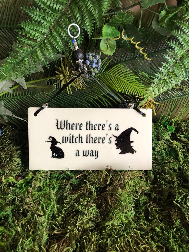 Male Where theres a Witch. . . Sign with silver beads on a | Etsy