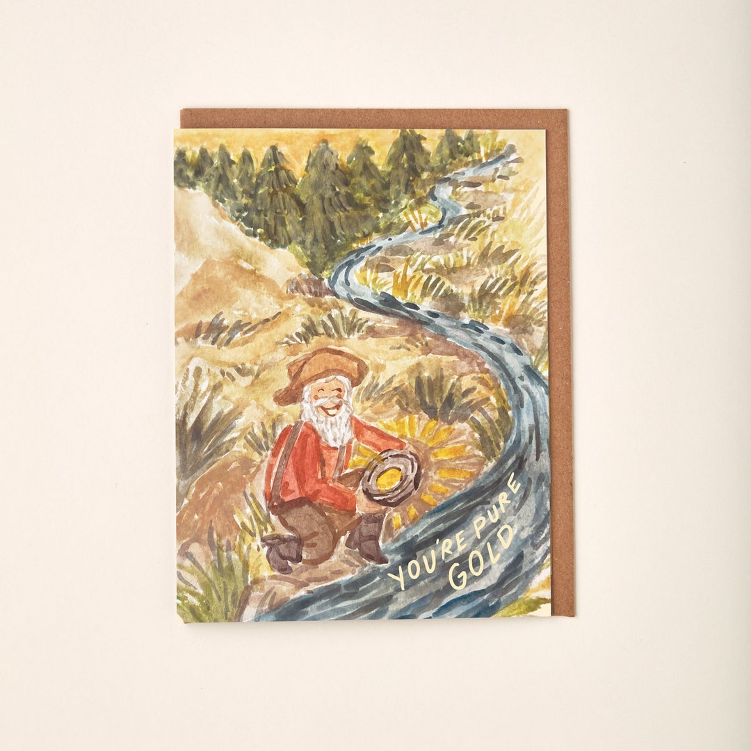 You're Pure Gold Miner 49er Gold Country Prospector Card - Etsy