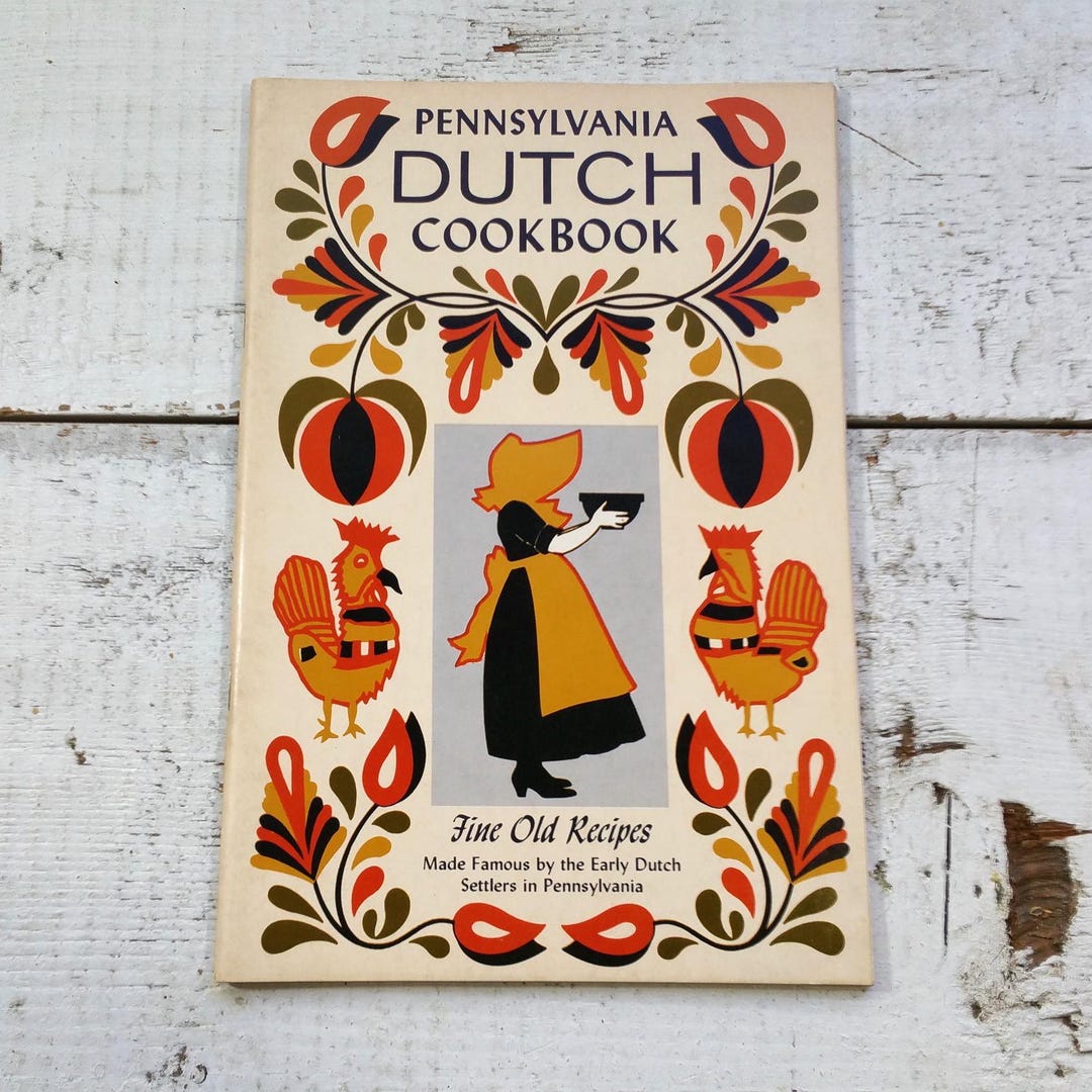 1966 Pennylvania Dutch Cook Book of Fine Old Recipes Vintage Cookbook ...