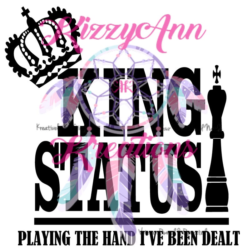 King Status, Svg Cut File, Valentine's Day, Birthday, Father's Day ...