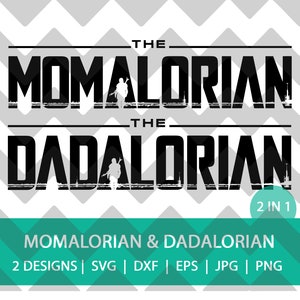 Dadalorian and Momalorian SVG PNG JPG Inspired by the Mandalorian - Etsy