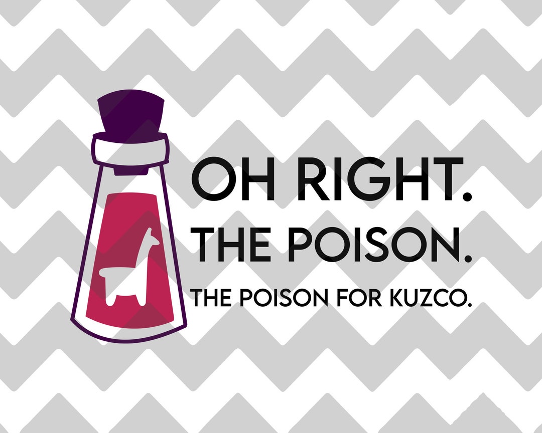 The Poison for Kuzco | Kronk | Emperor's Groove | SVG | DXF | PNG - Etsy