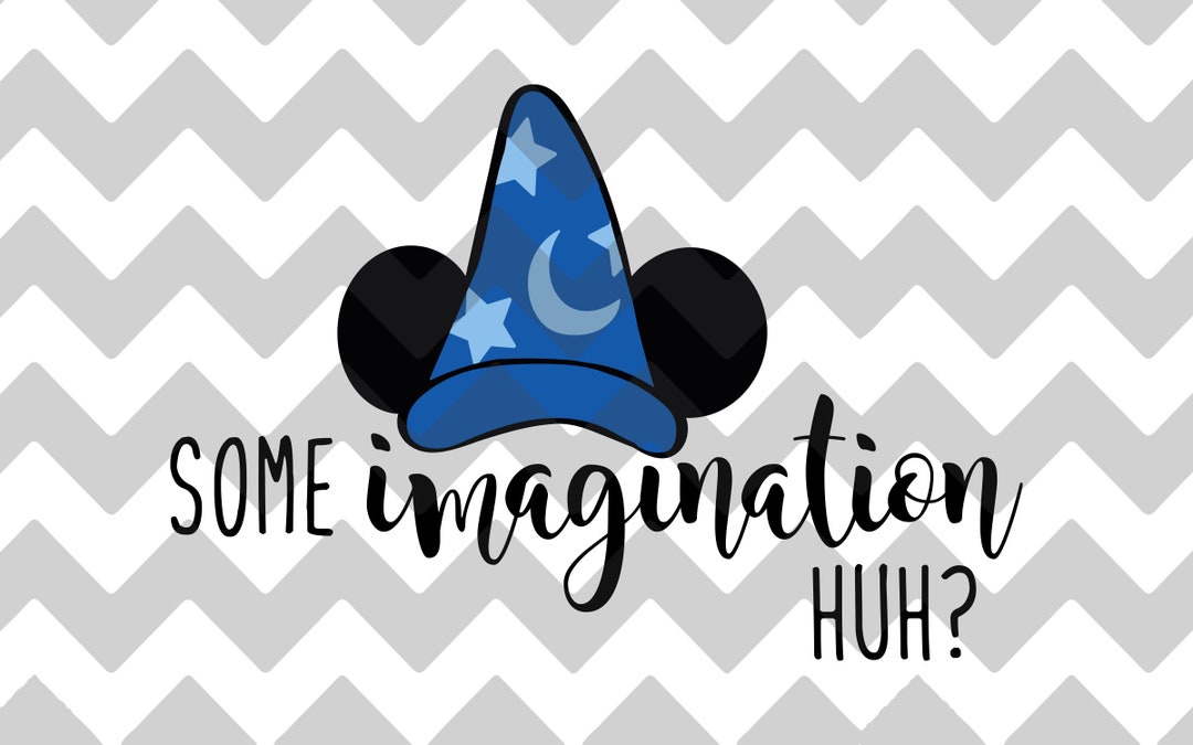 Some Imagination SVG PNG JPG Fantasmic - Etsy