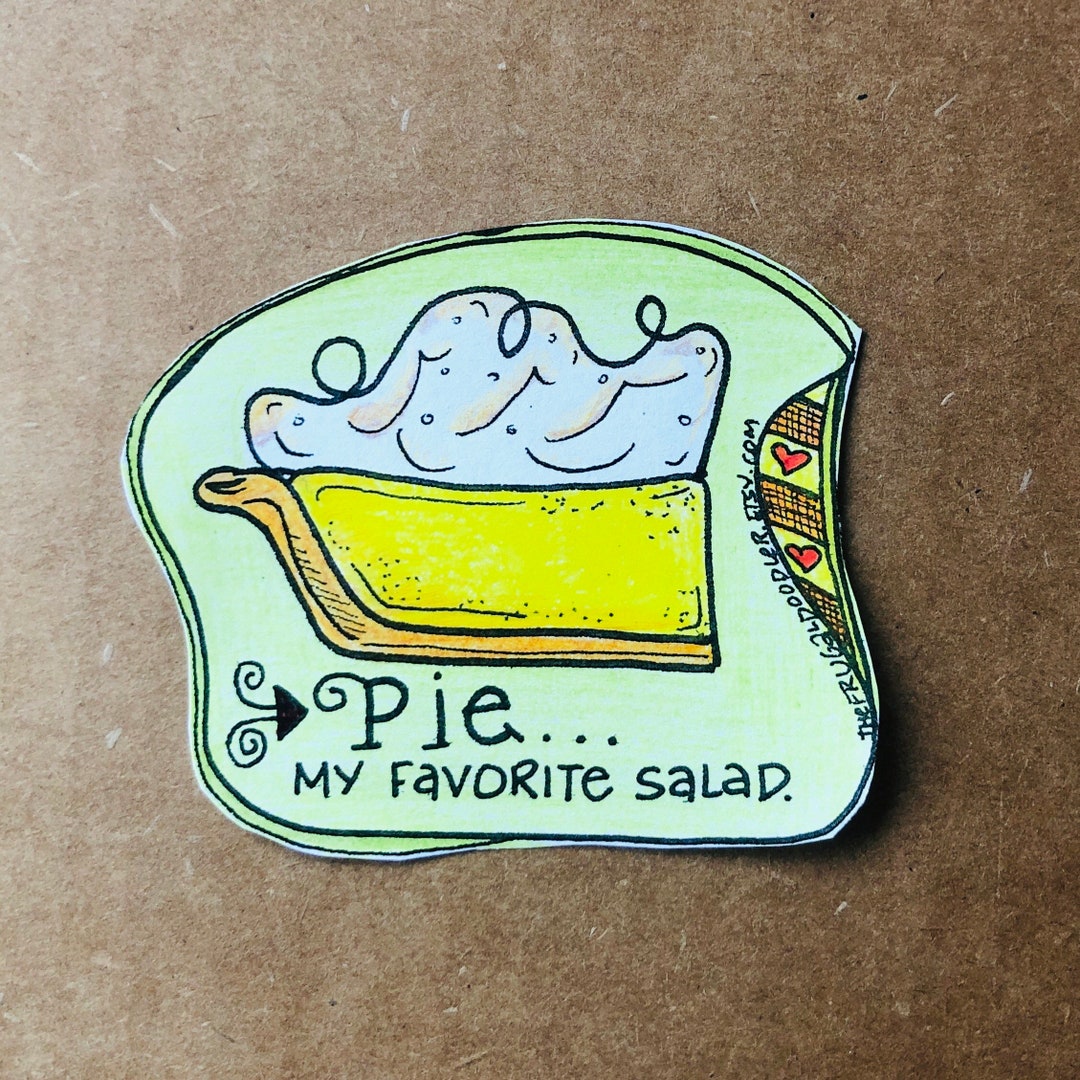 Pie Lovers Magnet, Funny Fridge Magnet- Dessert Cake Theme Refrigerator ...