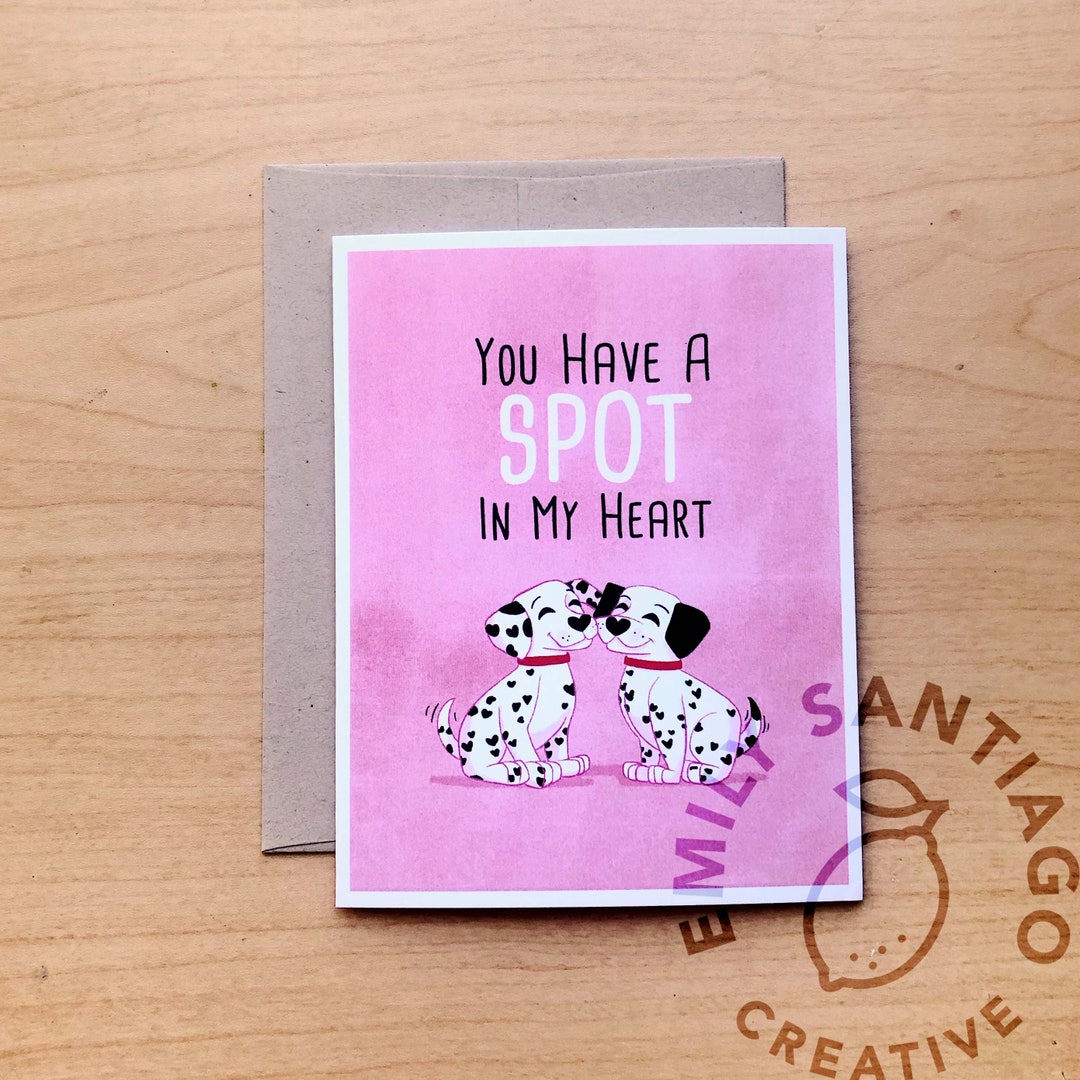 You Have A Spot in my Heart Valentines Card 1 Cute Dalmatian Dogs in ...