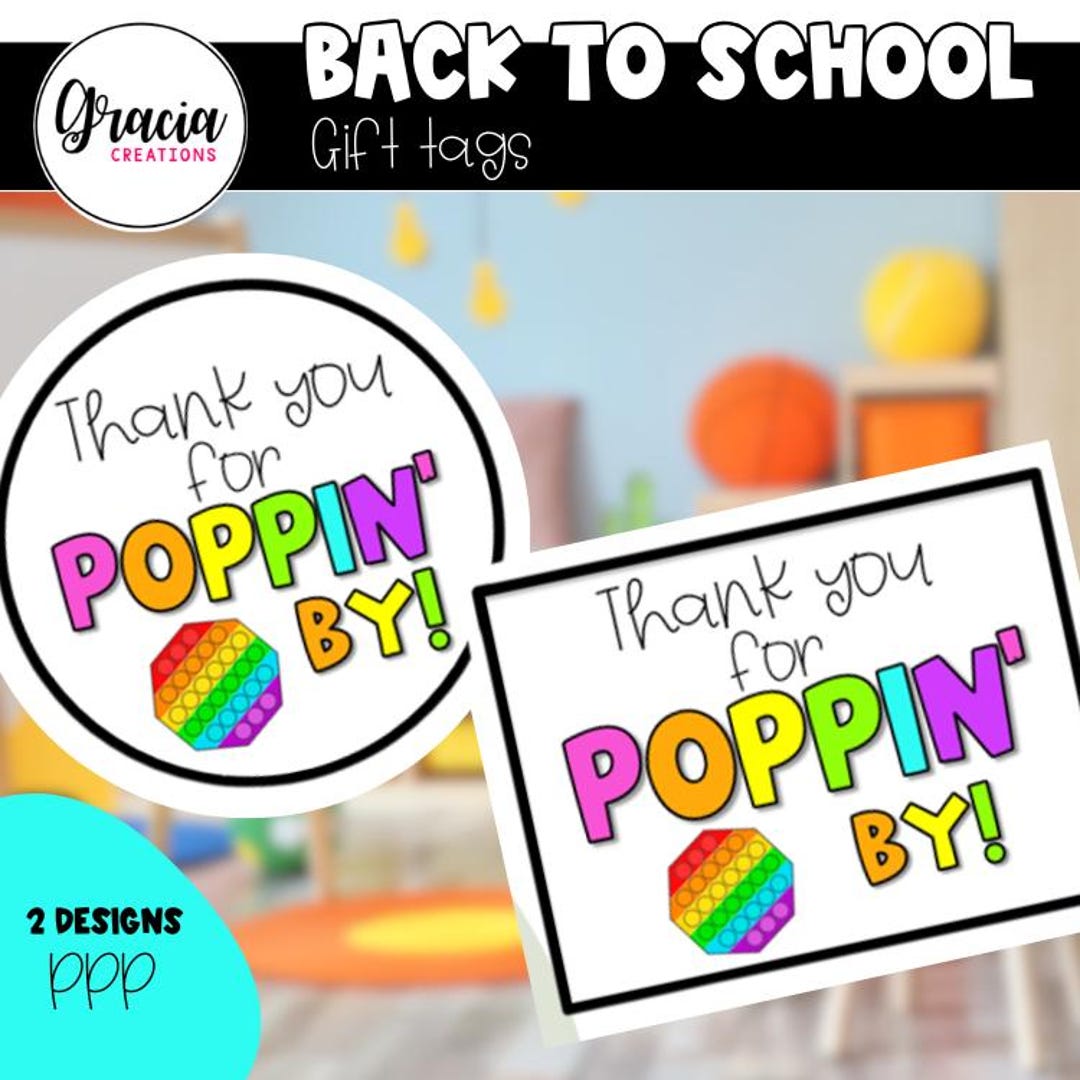 Back to School Gift Tags - Thank You for Poppin By! POP IT! - Etsy