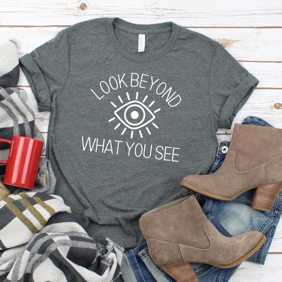 Look Beyond What You See T-Shirt Ophthalmologist Ophthalmic | Etsy