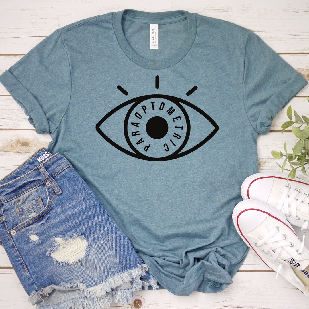 Paraoptometric Eye T-shirt | Optometrist, Optician, Ophthalmologist ...