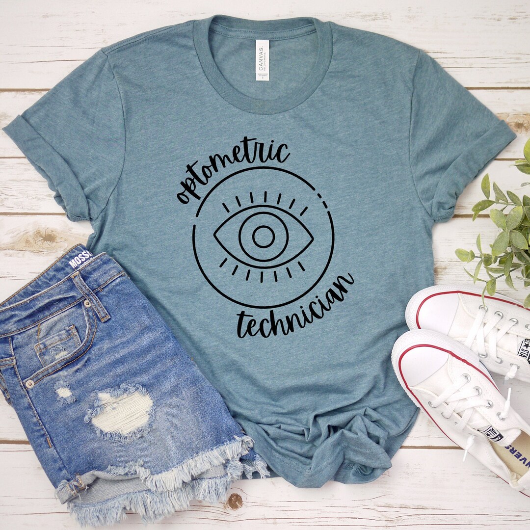 Optometric Technician T-shirt | Optometrist, Optometric Technician ...