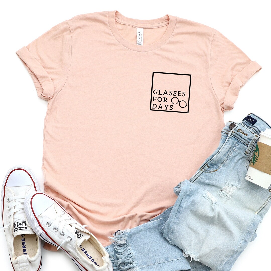 Glasses for Days T-shirt | Optometrist, Optician, Ophthalmologist ...