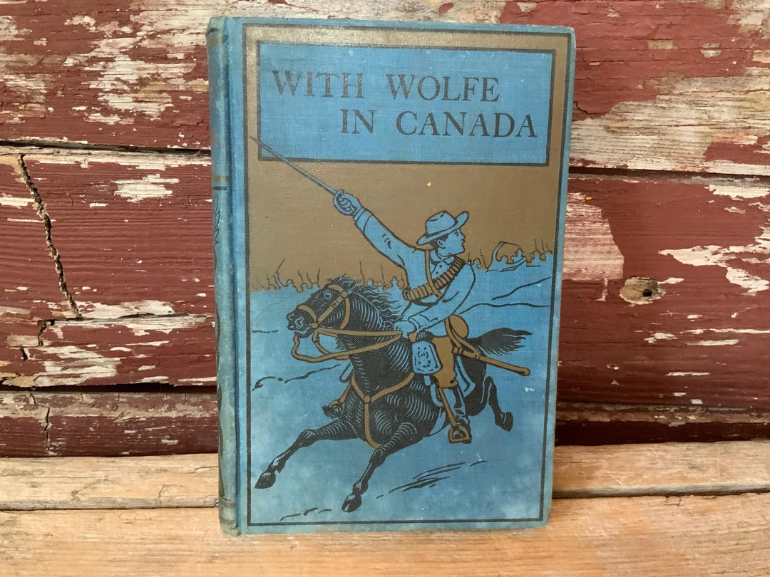 Adventure Novel Early 1900’s French and Indian War British Campaign ...