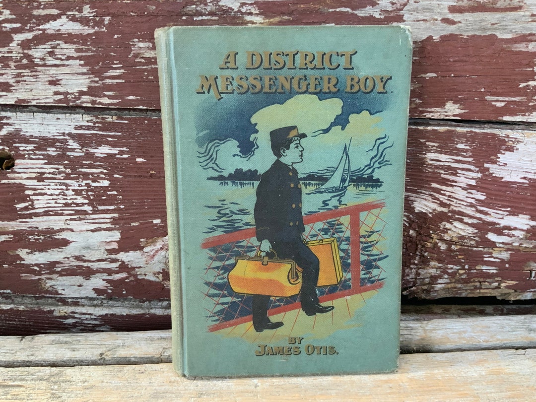 1898 Children’s Book A District Messenger Boy Gilded Age Society Life ...