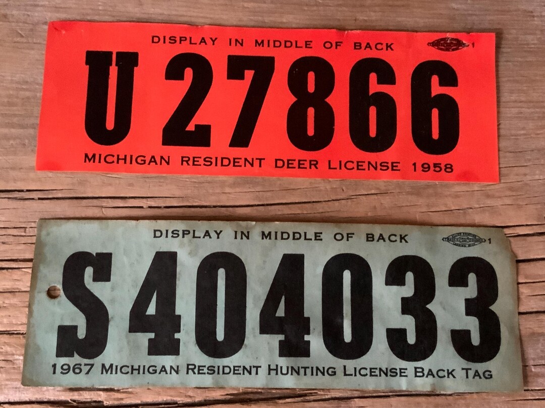 Pair Deer Hunting Licenses 1958 and 1967 Michigan Back Tag Collectible ...