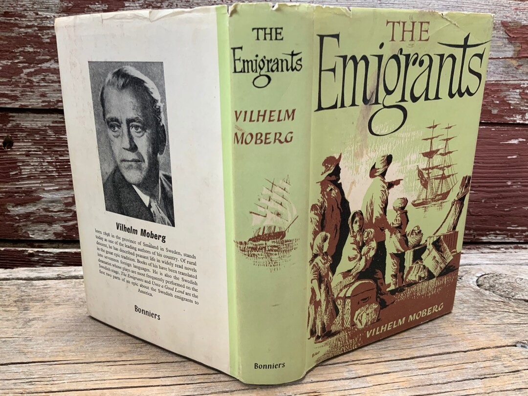 The Emigrants 1956 First Edition Swedish Immigration to US Vilhelm Moberg Sweden Intolerance ...