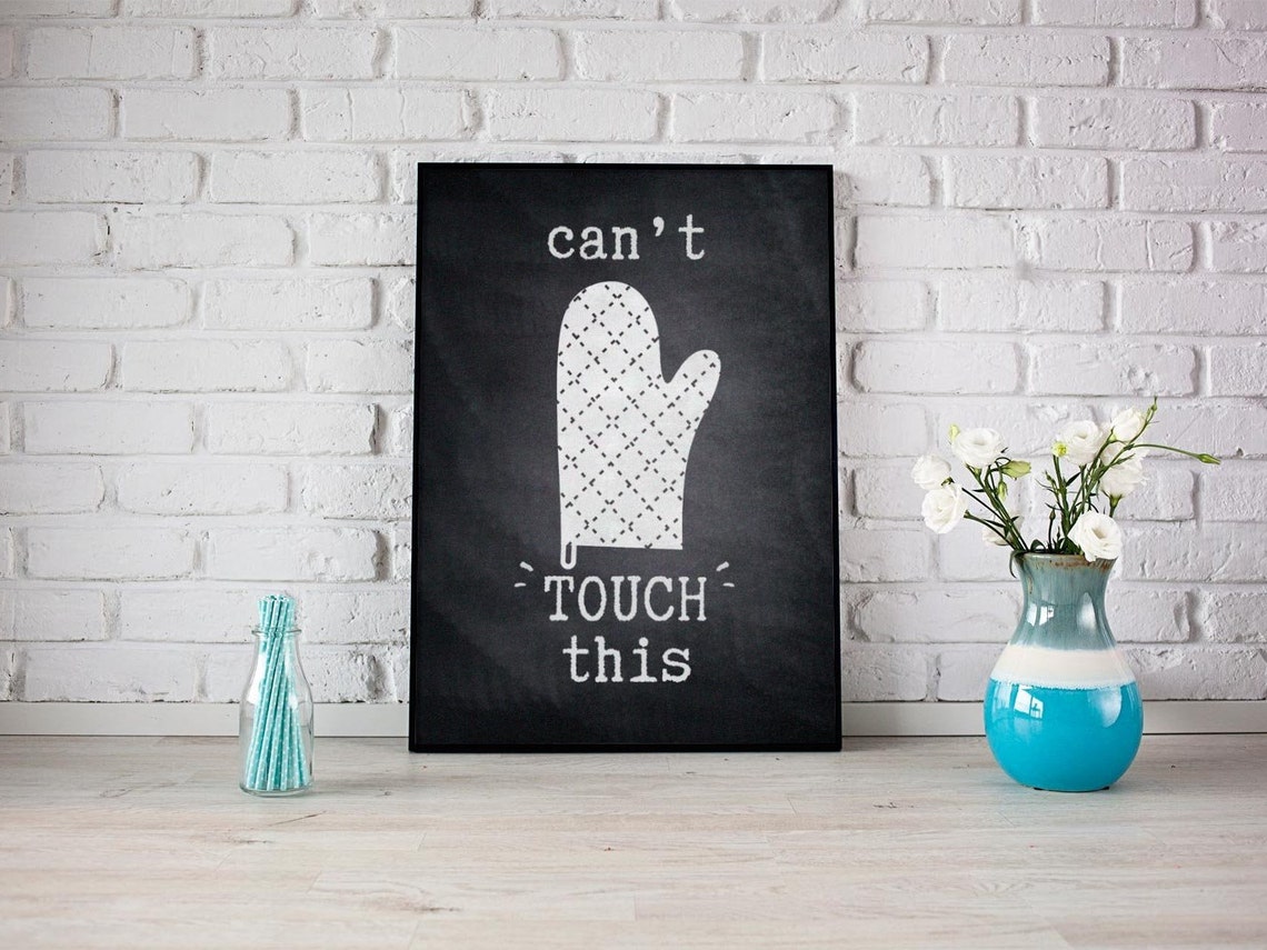 Can't Touch This Printable Artwork, Instant Digital Download, Kitchen ...