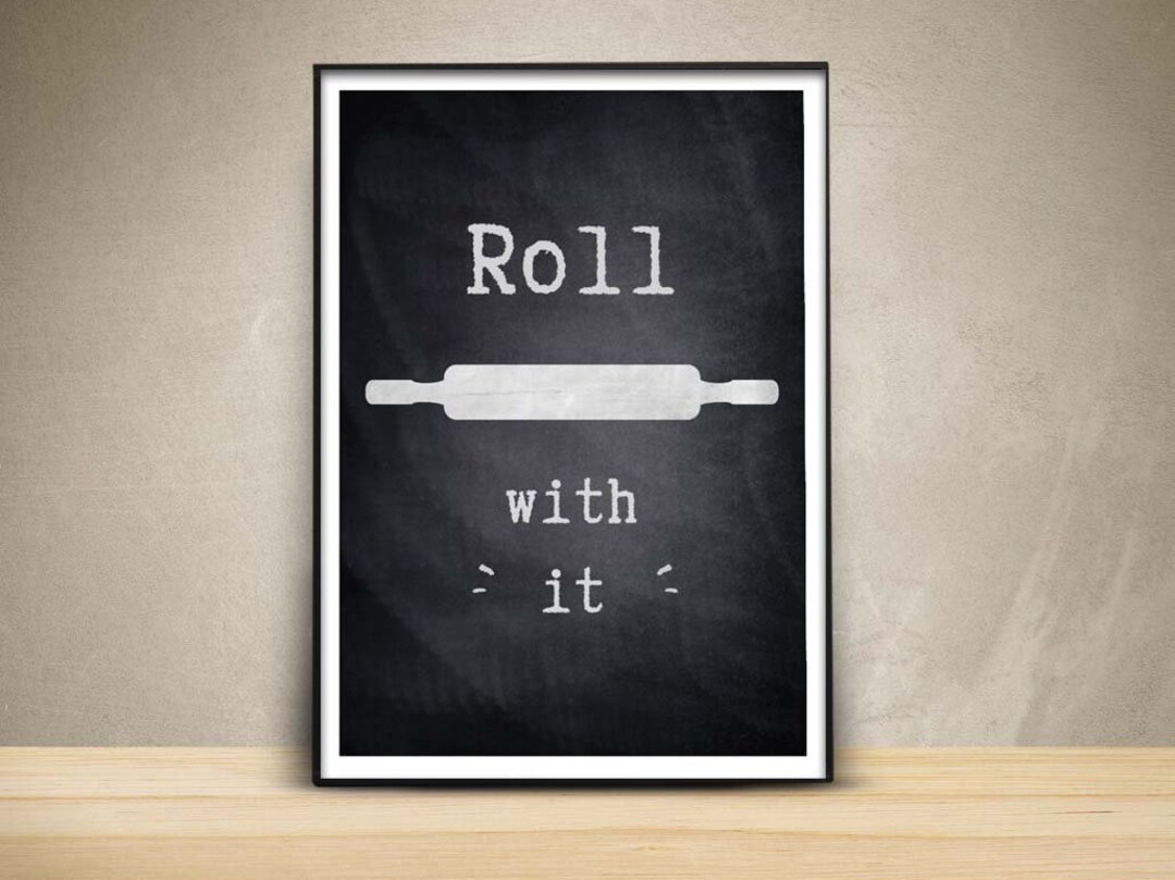 Roll With It Printable Artwork Instant Digital Download - Etsy