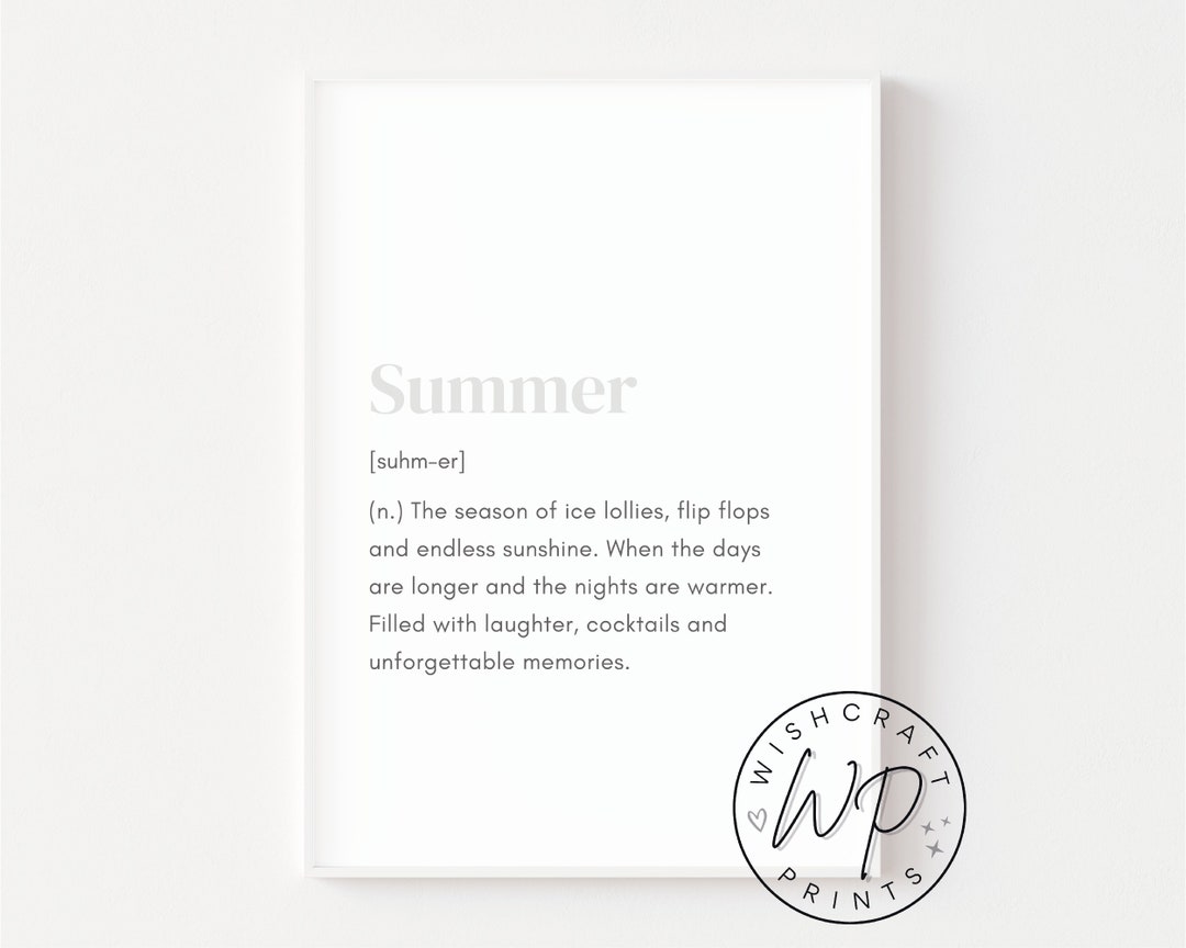 Summer Definition Print Grey Seasonal Quote Wall Art 6x4, 7x5, A4 or A3 ...