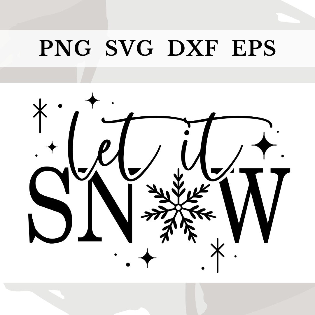 Let It Snow SVG | Clipart | Christmas Clipart | Christmas Design ...