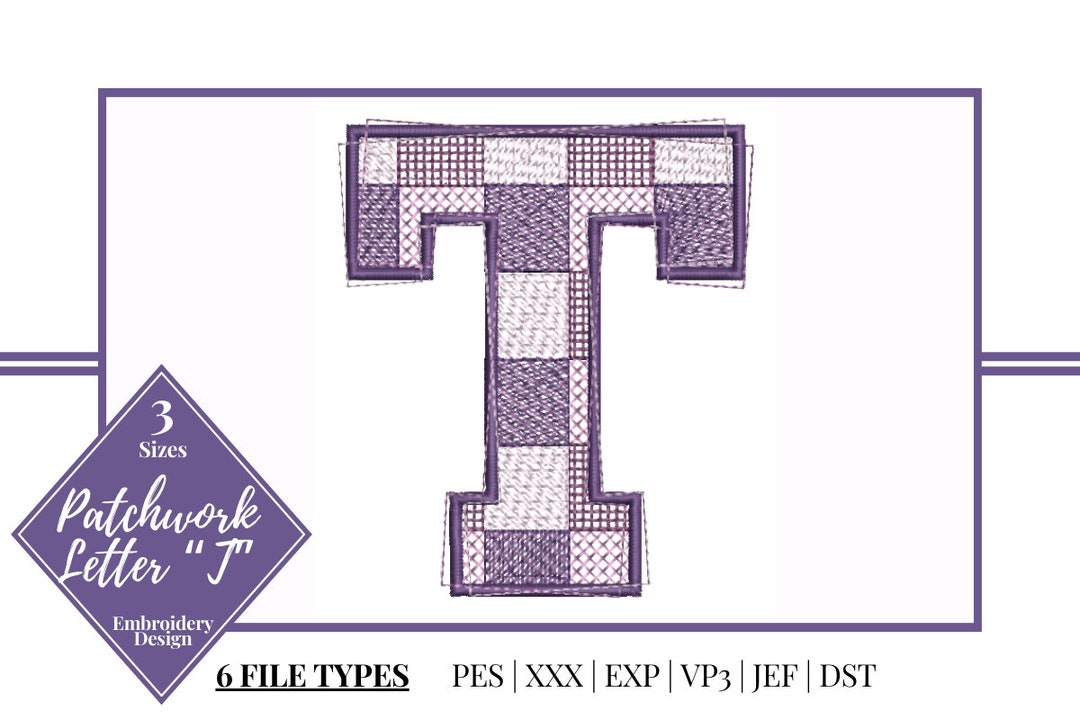 Patchwork Letter T Embroidery Design | Alphabet Letters Embroidery File ...